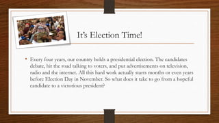 3.1 day 2 ppt electoral process | PPT