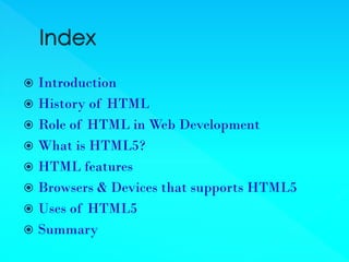 Know about HTML 5 | PPTX