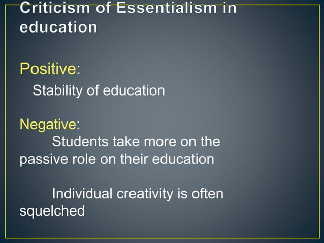 PHILOSOPHIES IN EDUCATION - ESSENTIALISM | PPTX