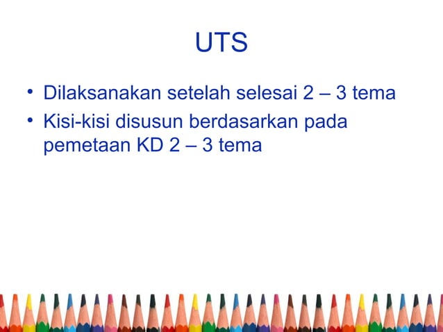 rambu rambu ulangan harian, uts, uas kurikulum 2013 | PPT