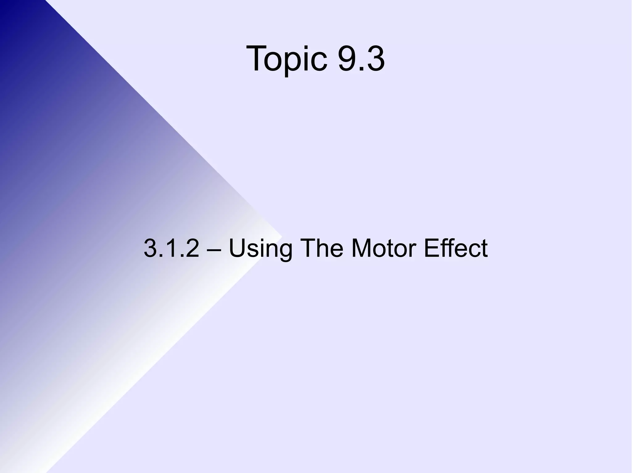3.1.2 using the motor effect | ODP