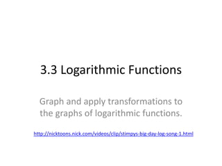 3.3 Logarithmic Functions | PPTX