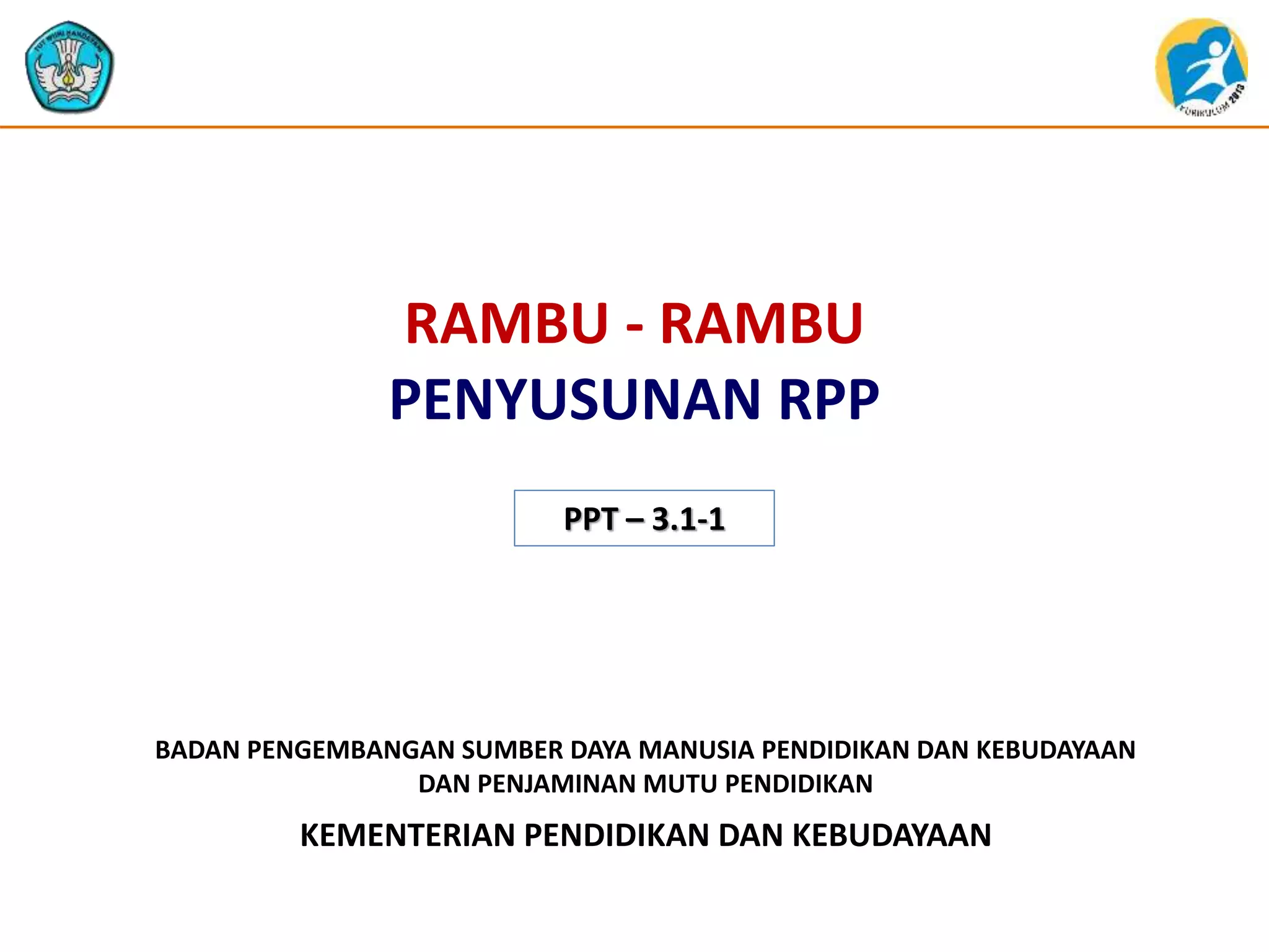 3.1.1 rambu rambu penyusunan rpp rev 22 juni maharaja | PPTX
