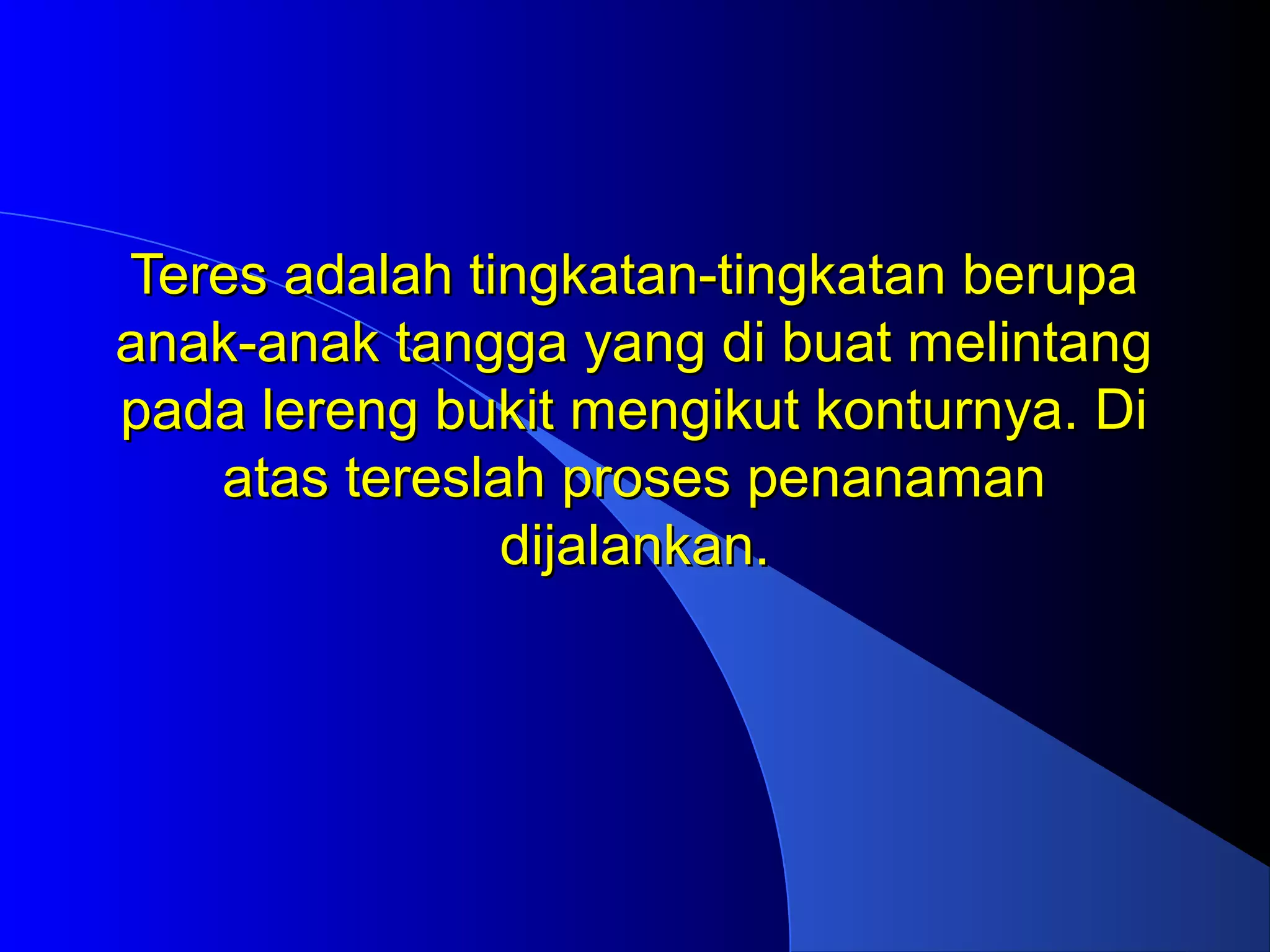 3. teknik membina teres | PPT