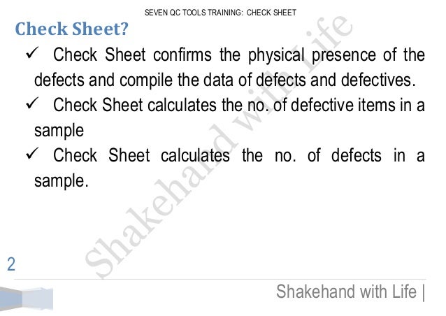 Seven QC Tools Training; Check Sheet Seven QC Tools Training; Check Sheet