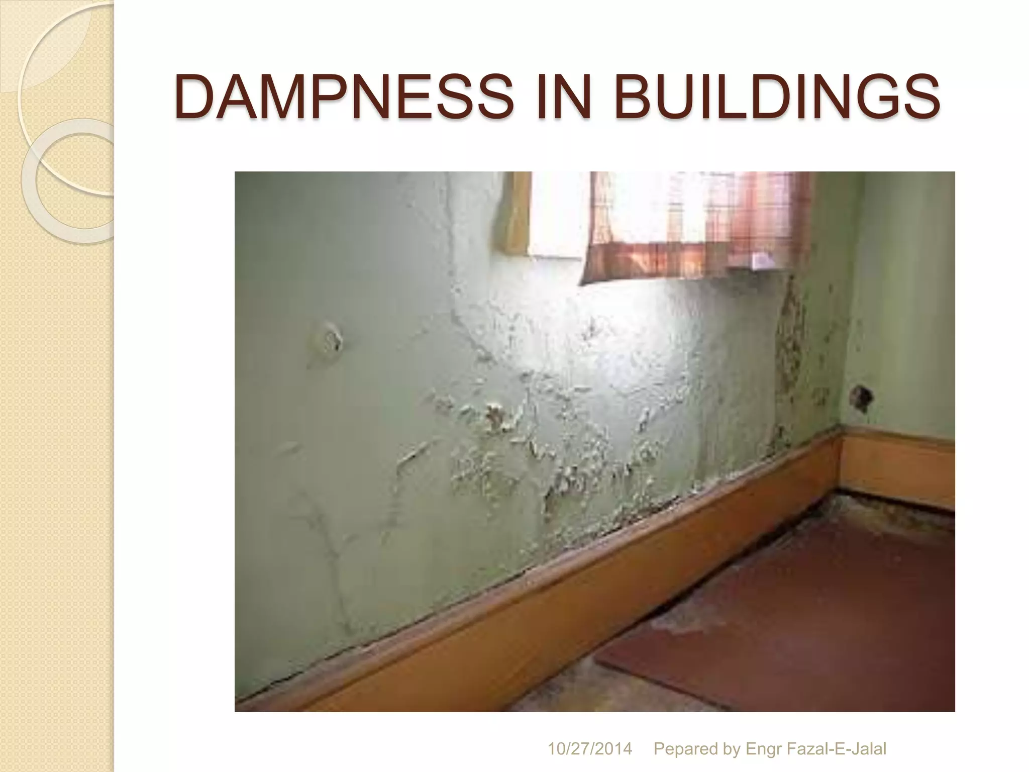 Dampness in buildings | PPTX
