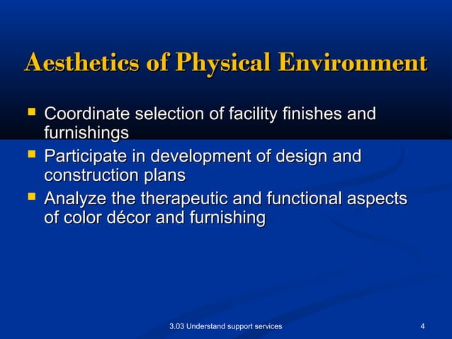 3.03 aesthetics of physical environment | PPT