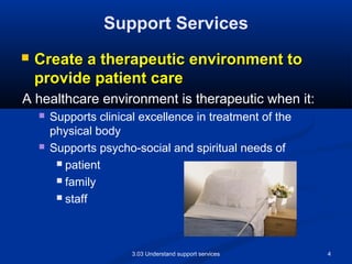 3.03 understand support services | PPT