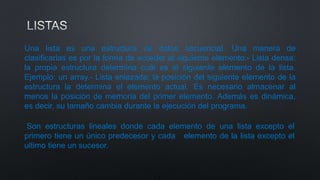 3.0 estructuras lineales | PPTX