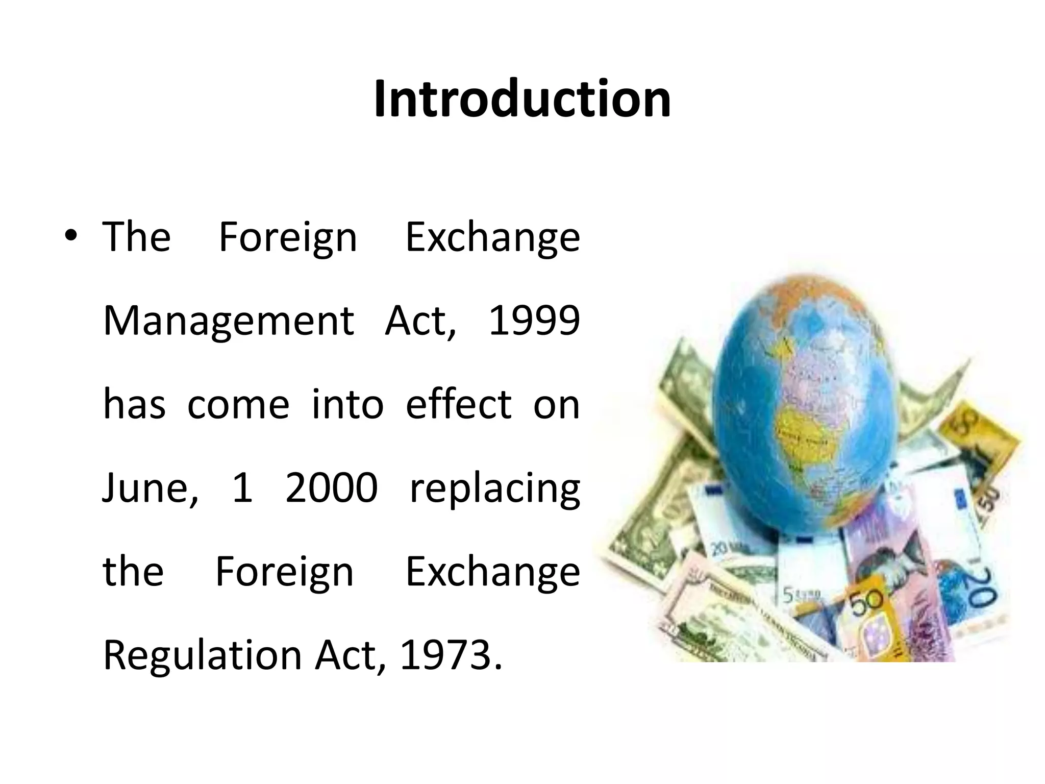 Foreign exchange management act, 1999 - Legal Environment of Business ...