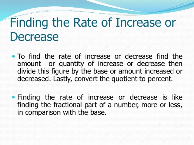 Rate of increase & decrease