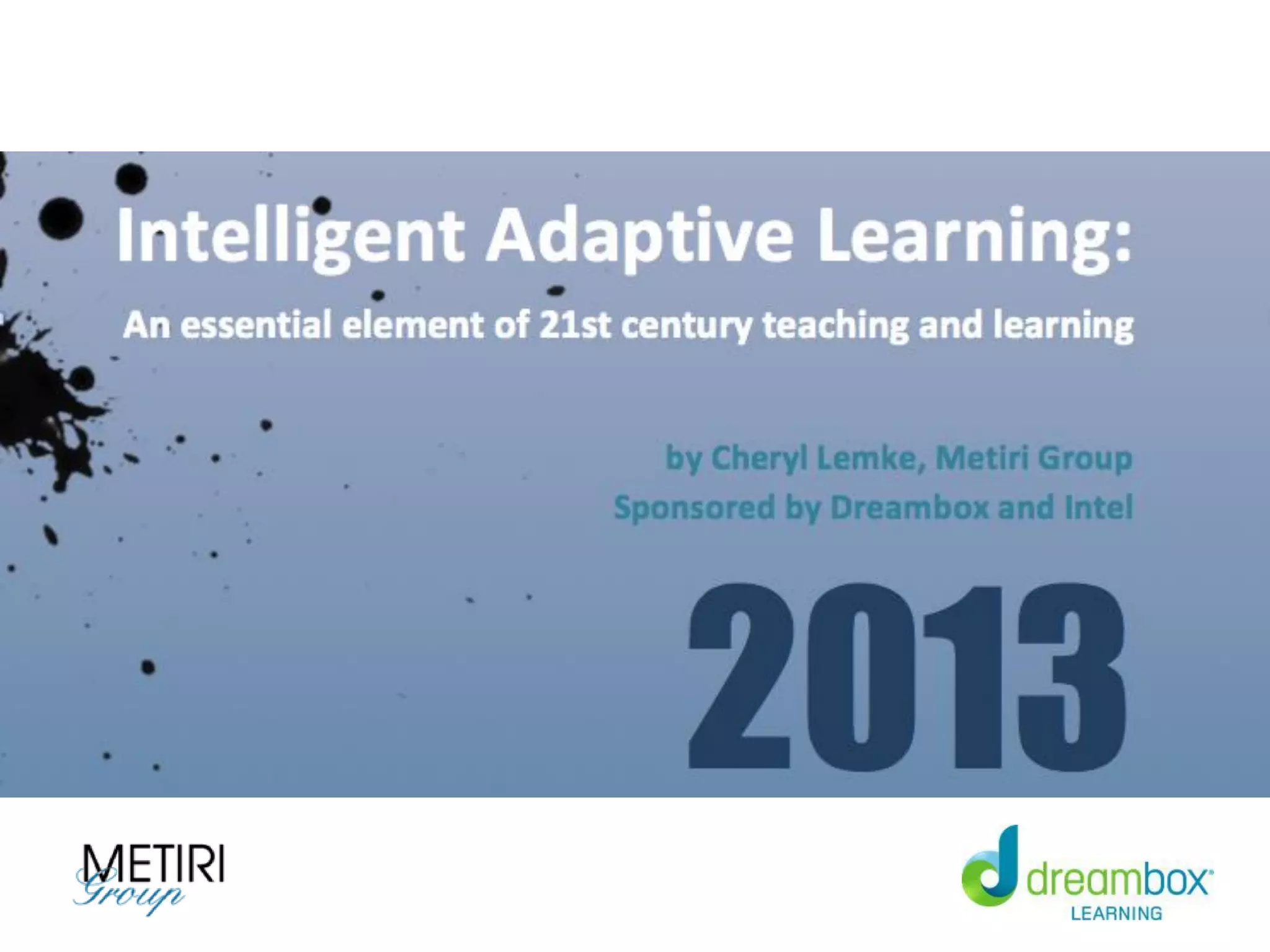 Intelligent Adaptive Learning - An Essential Element of 21st Century ...