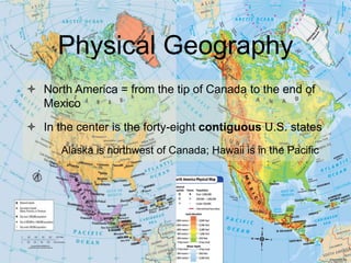 3.1 North American Geography | PPTX | North America Travel | Travel ...