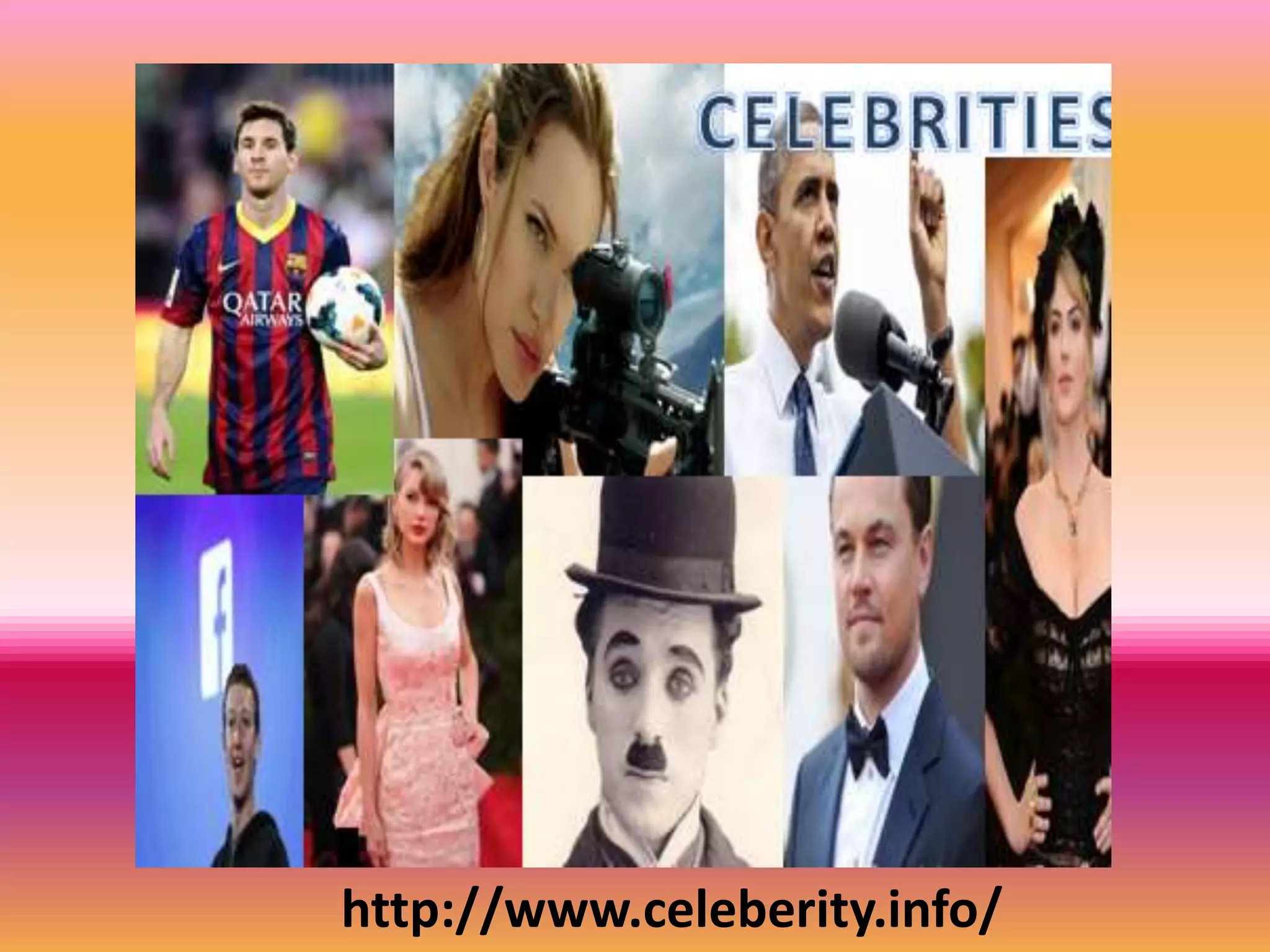 Information of Celebrities | PPTX