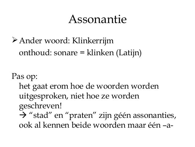 alliteratie.assonantie