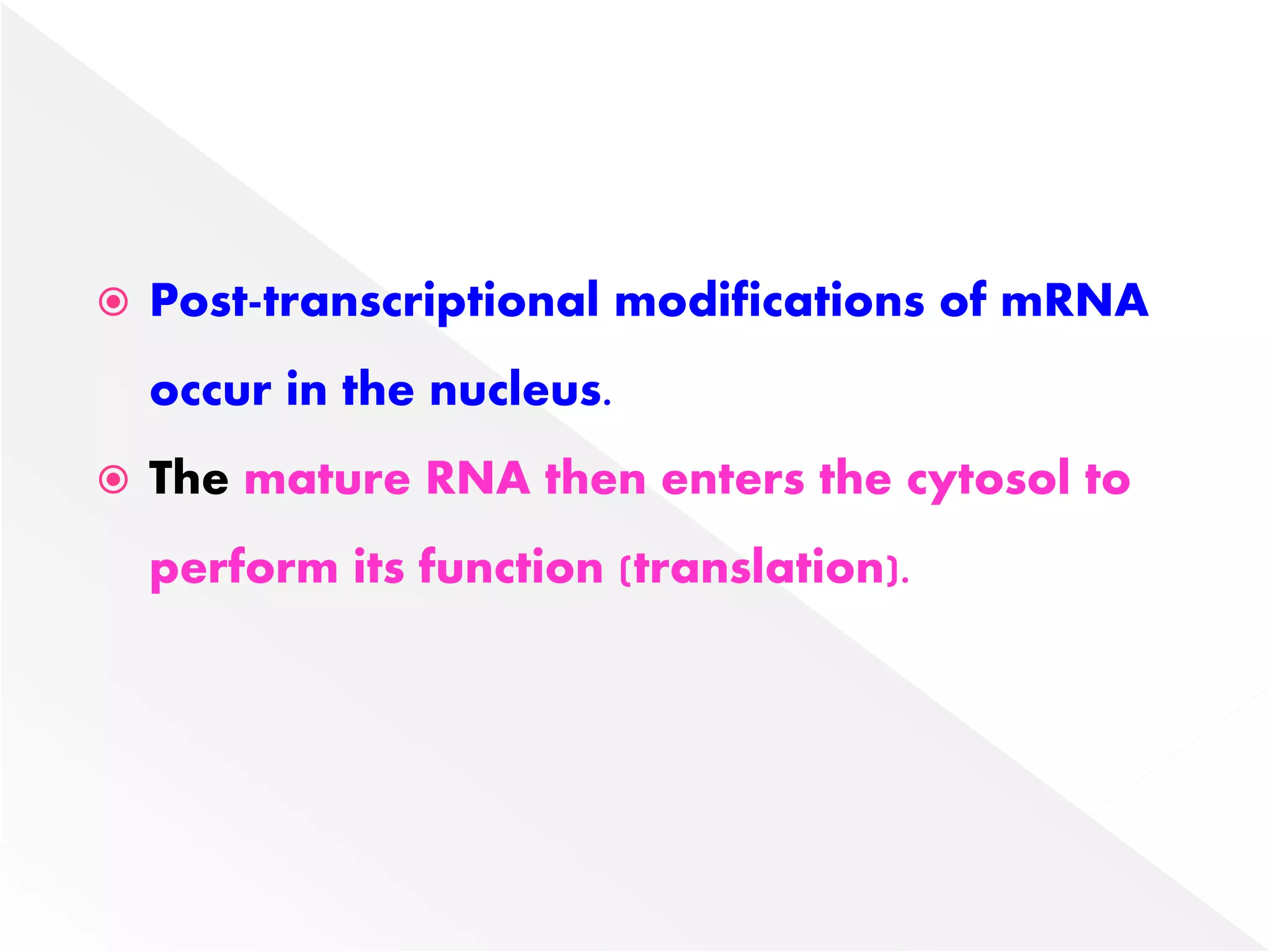 TRANSCRIPTION & POST-TRANSCRIPTIONAL MODIFICATIONS | PPTX