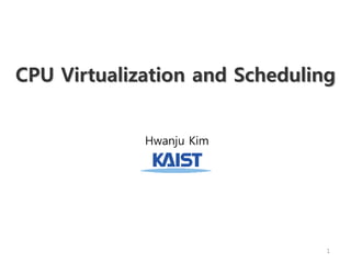 3. CPU virtualization and scheduling | PPTX