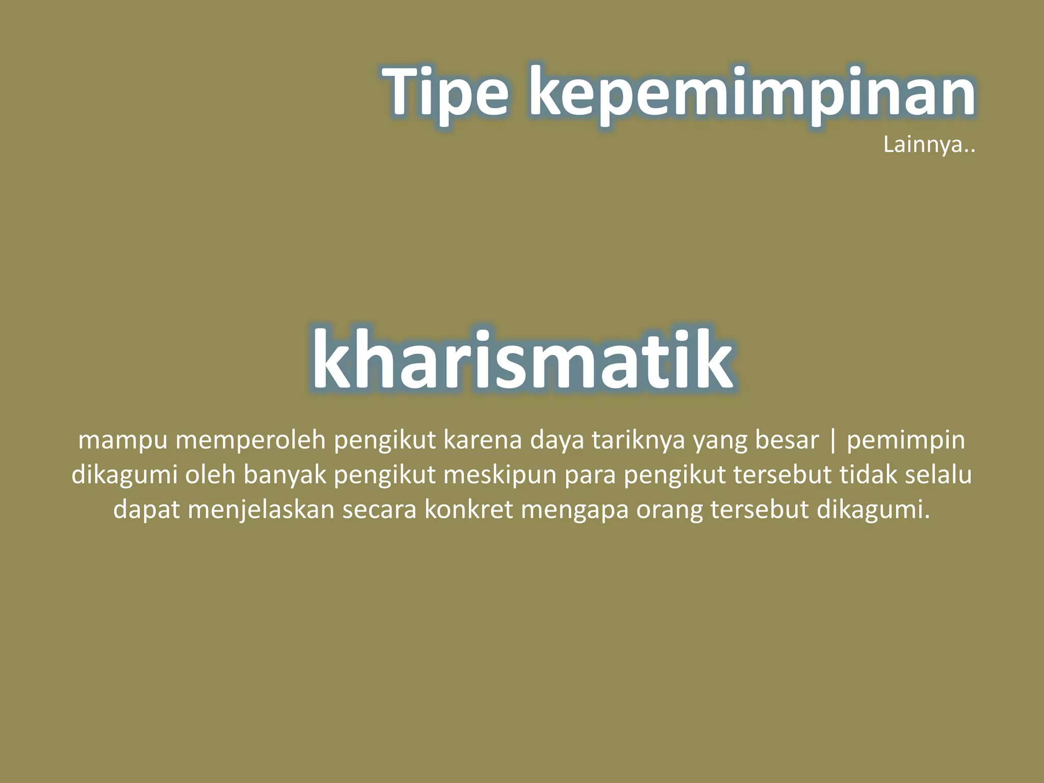 3. tipe dan fungsi kepemimpinan! | PPTX