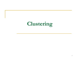 3.1 clustering | PPT | Geography | Science