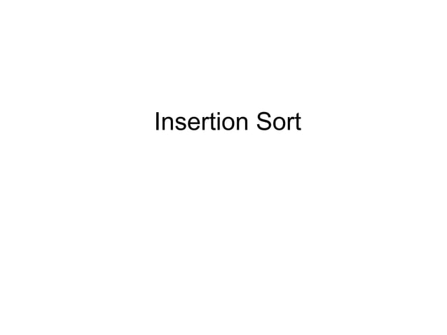 3.2 insertion sort | PPT | Programming Languages | Computing