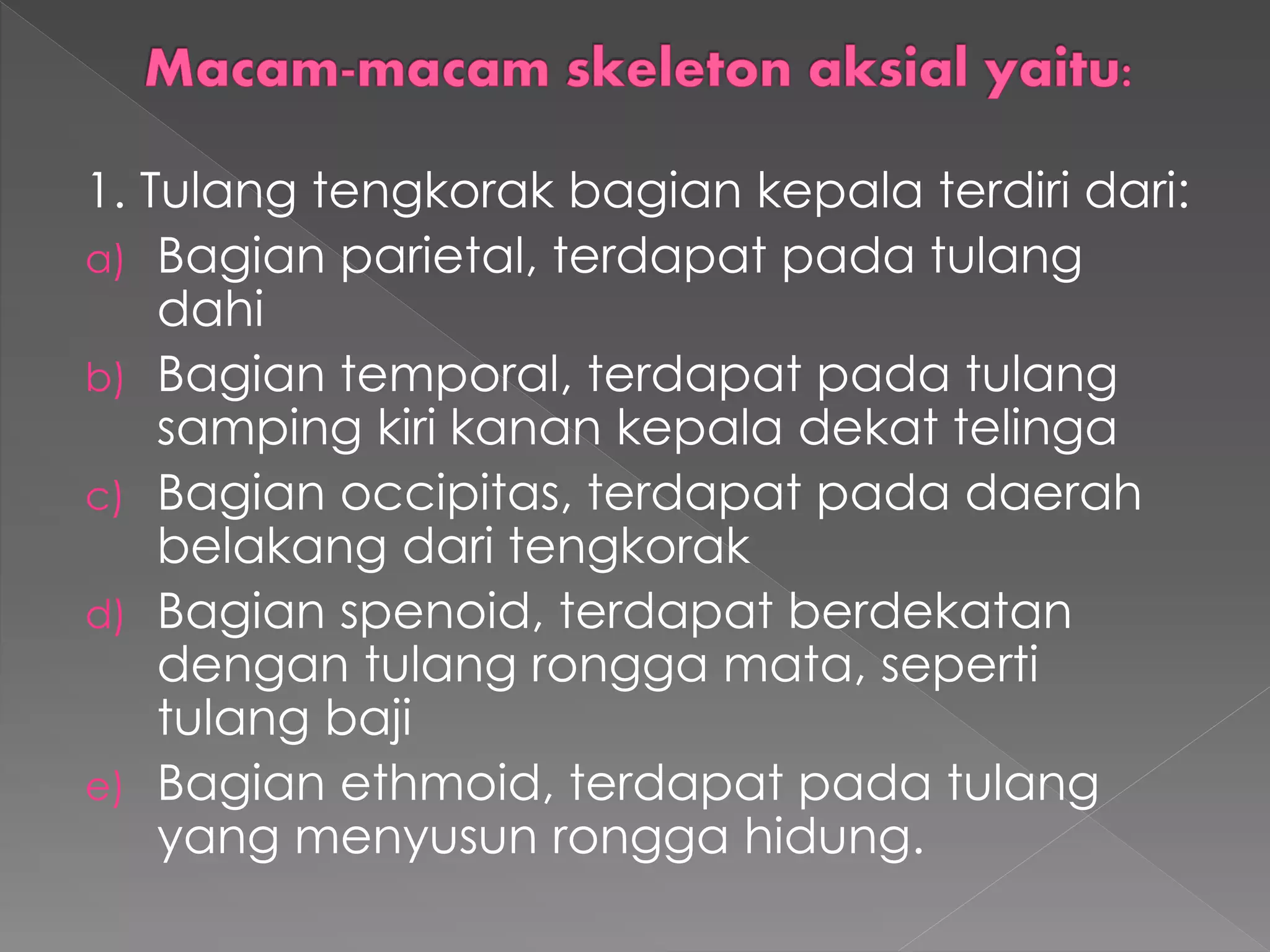 Rangka aksial & apendikular | PPTX