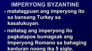 3. imperyong byzantine | PPT