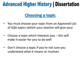 Advanced Higher History dissertation - choosing a topic | PPTX
