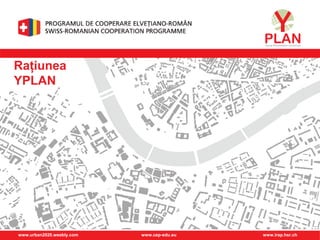 YPLAN: Prezentarea proiectului | PPT