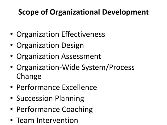 Implications of Organizational Development Organizational Change and Development - Manu Melwin ...