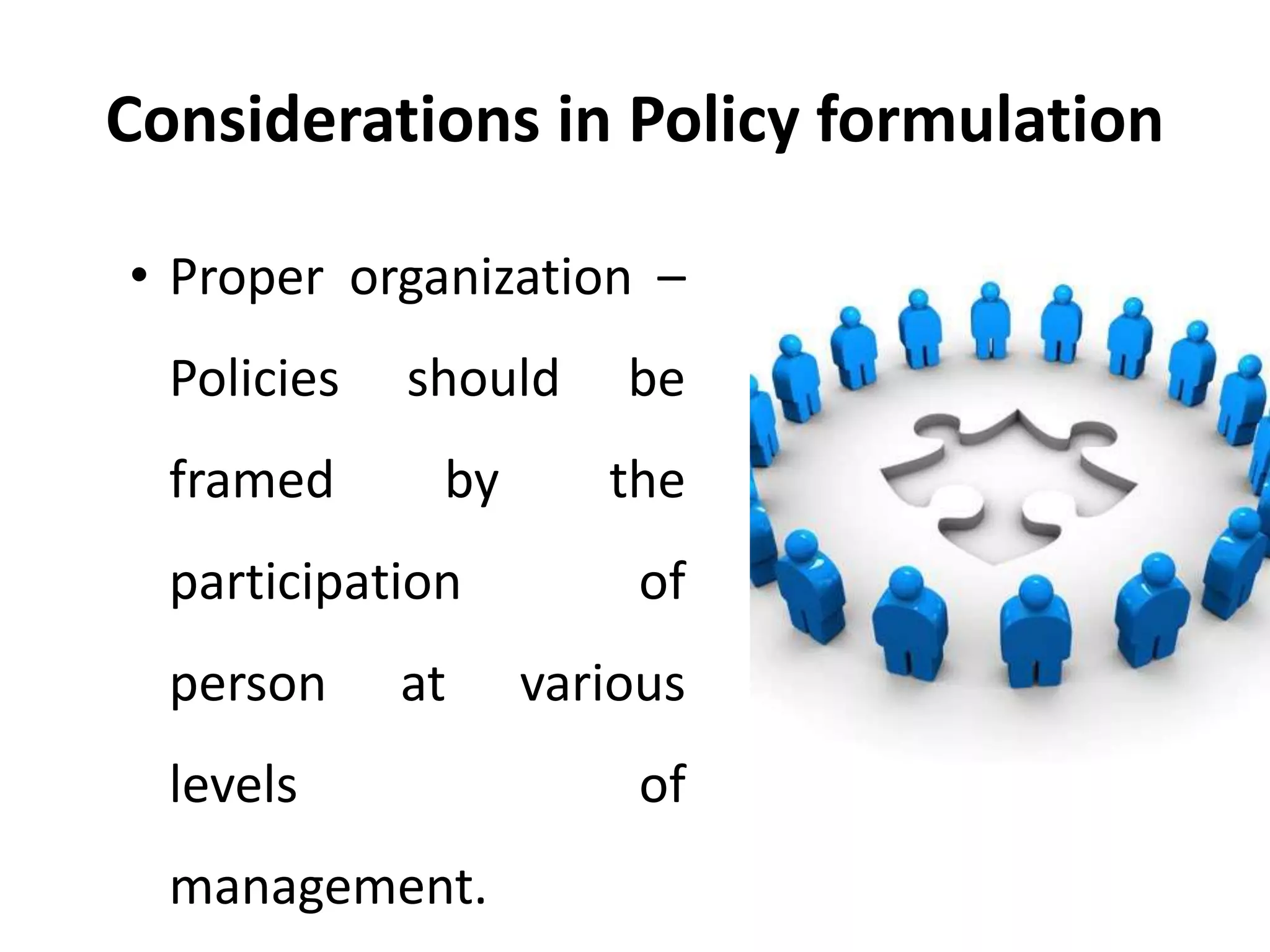 Considerations in policy formulation - corporate management - Manu ...