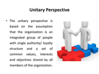 Unitary perspective - approaches to industrial relations - industrial ...