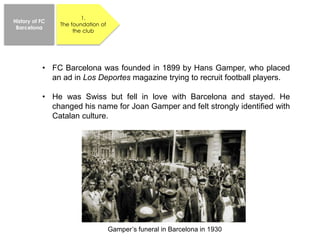 The History of FC Barcelona | PPTX