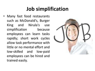 Job simplification - Techniques for designing jobs - Manu Melwin Joy | PPT