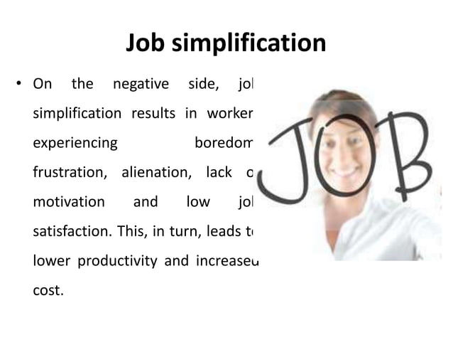 Job simplification - Techniques for designing jobs - Manu Melwin Joy ...