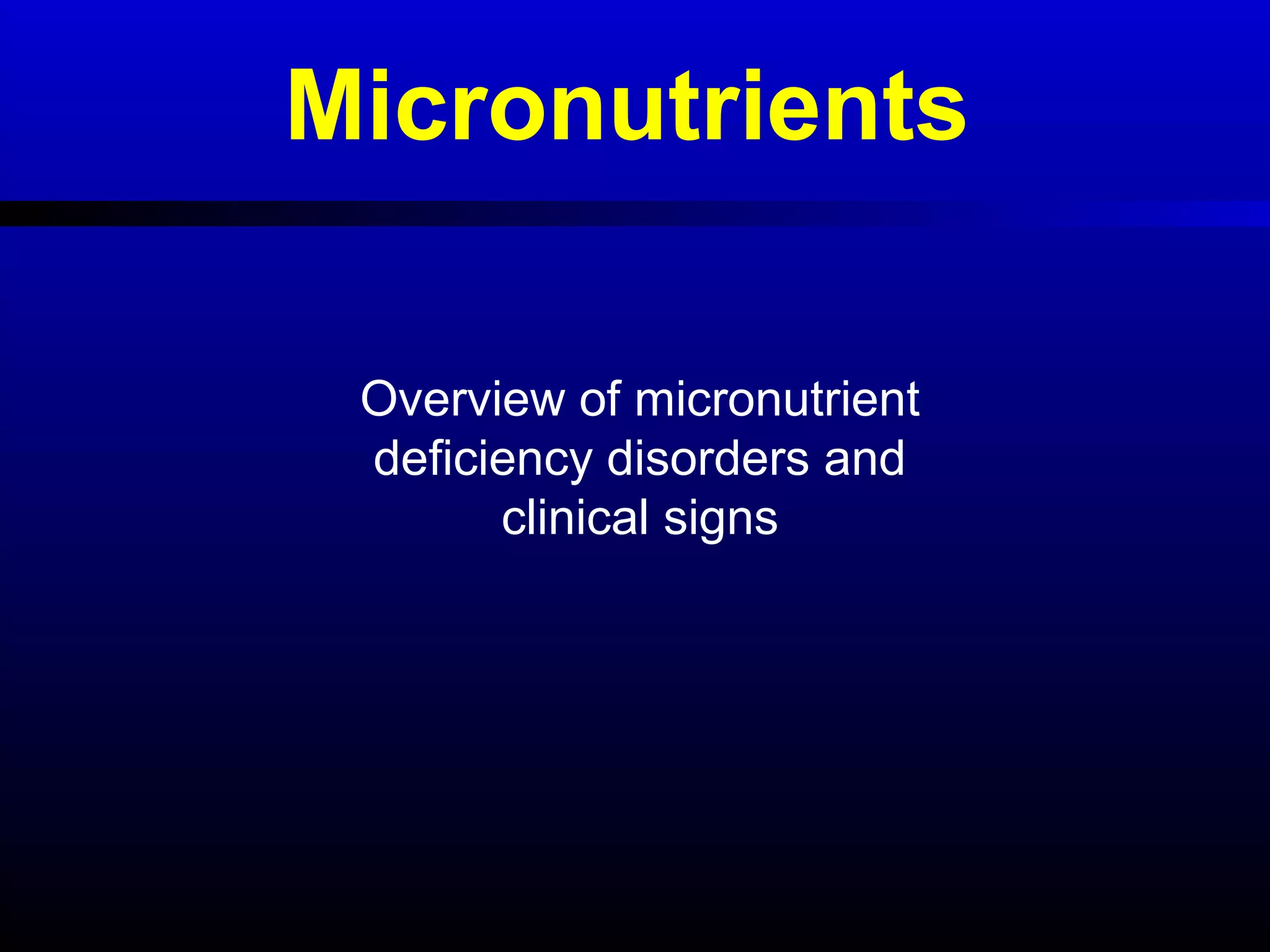 3.indicators clinical-tools-overview of-micronutrient_deficiency ...