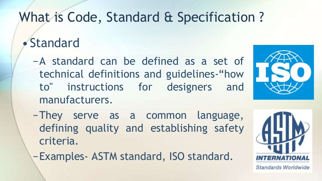 Difference between code, standard & Specification