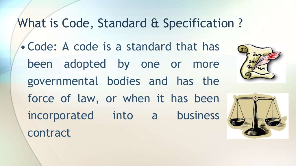Difference between code, standard & Specification Difference between code, standard & Specification
