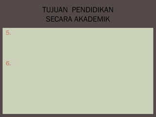 TUJUAN DAN FUNGSI PENDIDIKAN | PPT