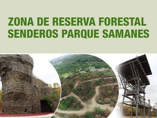 EC445: senderos de parque samanes | PPTX