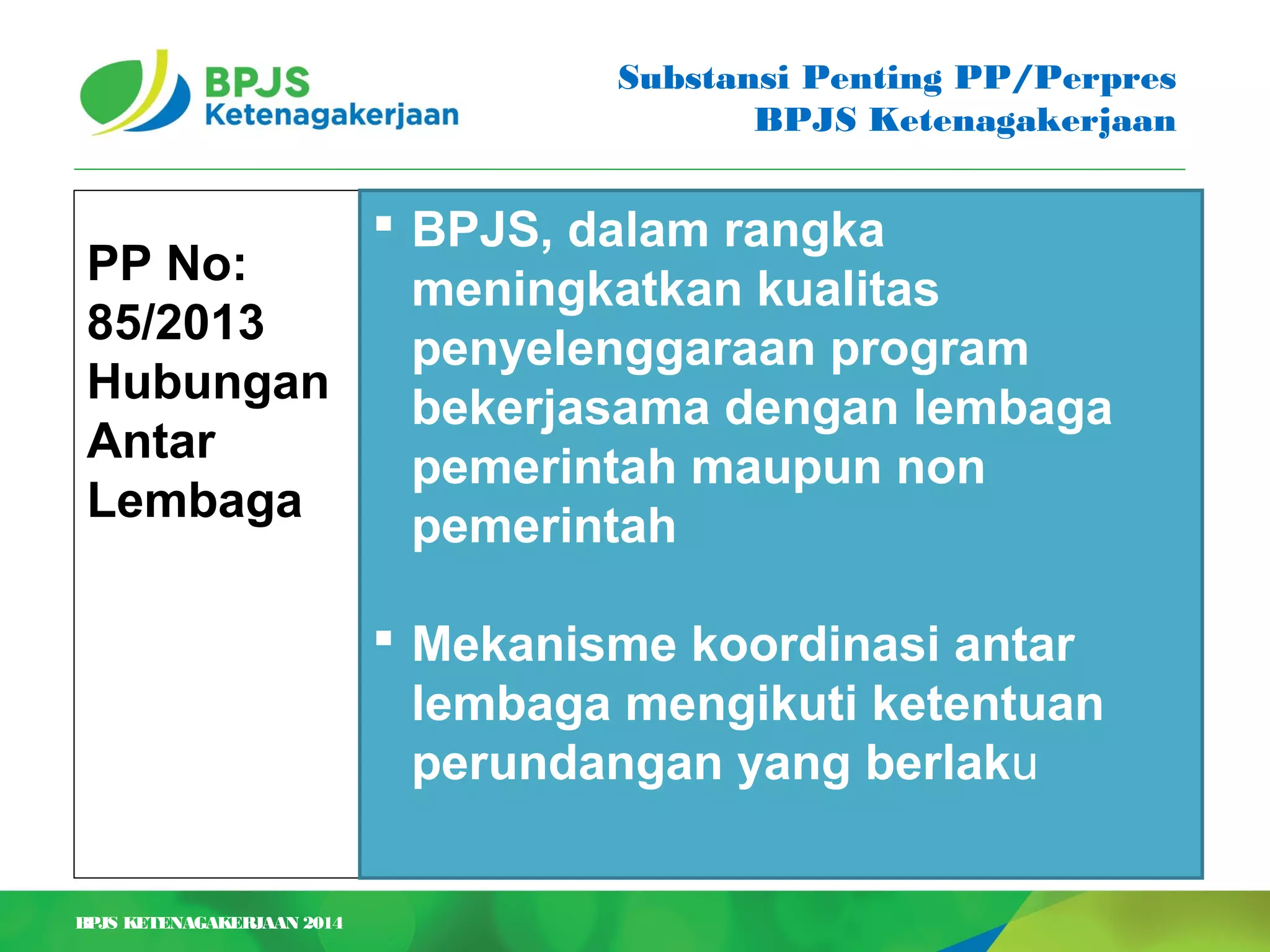 Materi bpjs ketenagakerjaan 23042014 | PPT