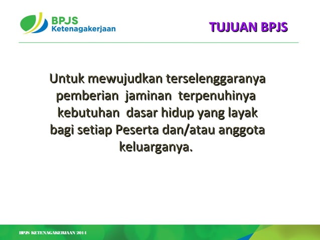 Materi bpjs ketenagakerjaan 23042014 | PPT