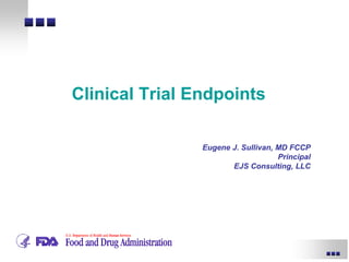 FDA 2013 Clinical Investigator Training Course: Clinical Trial ...