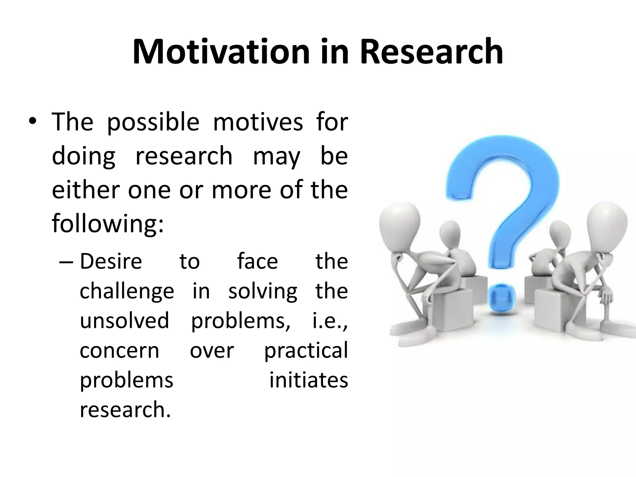 Motivation in research - Research Methodology - Manu Melwin Joy | PPTX