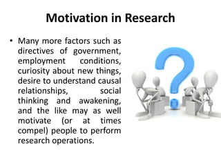 Motivation in research - Research Methodology - Manu Melwin Joy | PPTX