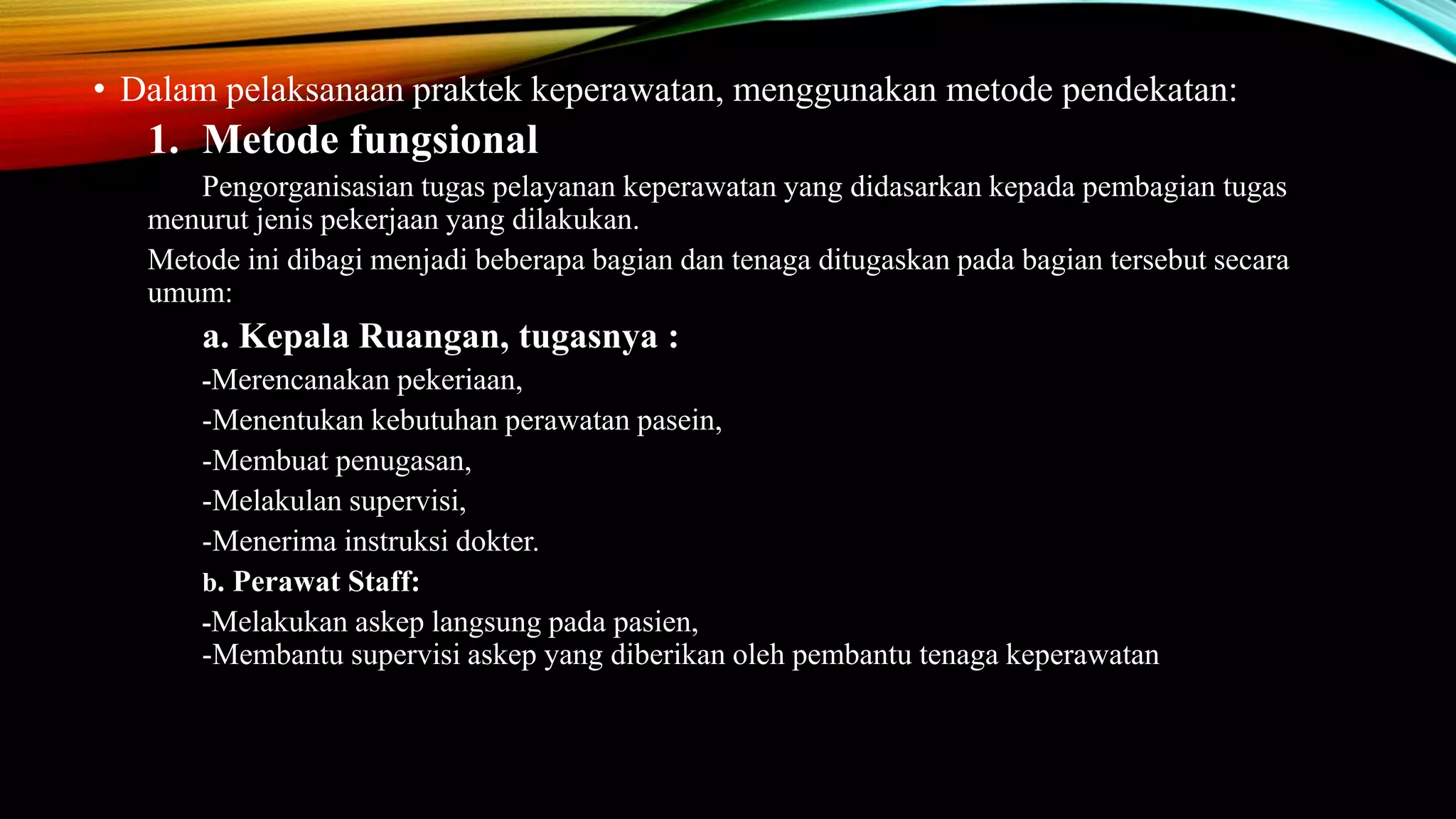 Metode penugasan fungsional dalam Keperawatan | PPTX