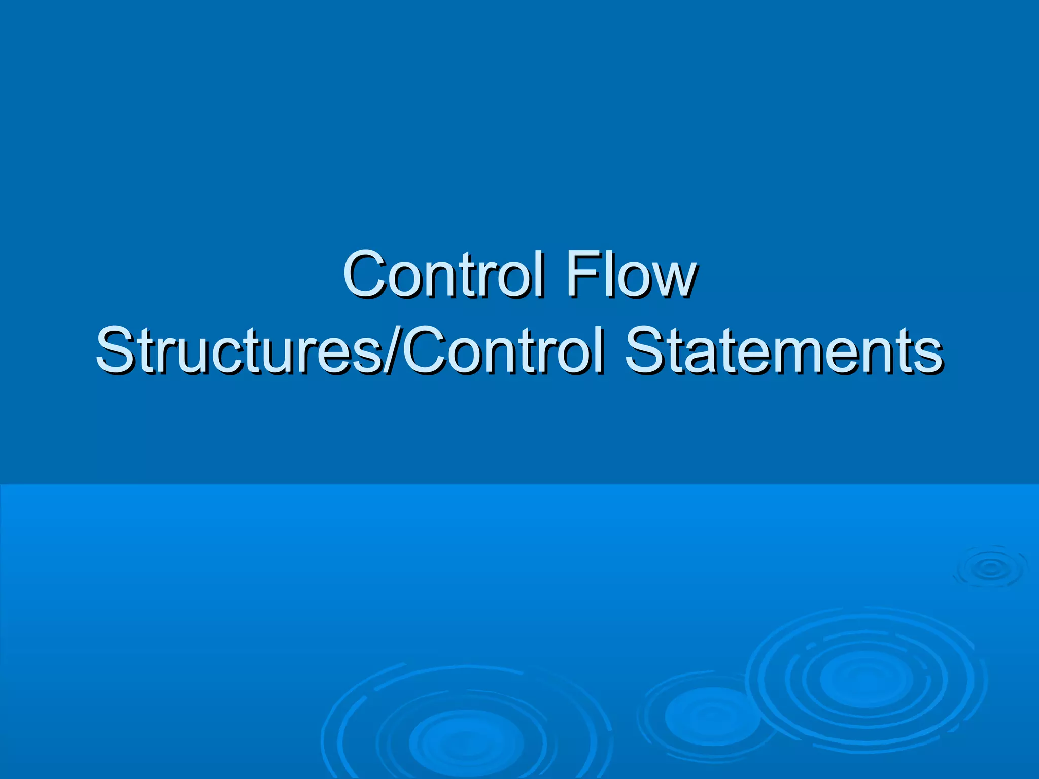 3. control statements | PPT