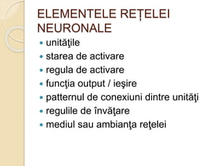Retele neuronale | PPT