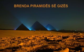 Piramidat e Egjiptit | PPTX