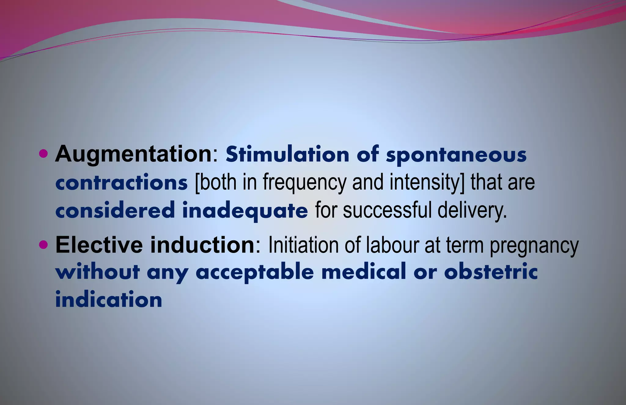 Medical induction of labour | PPTX