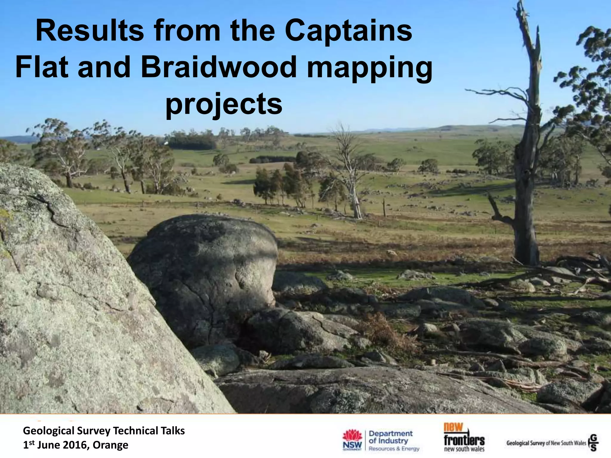 Results from the Captains Flat and Braidwood mapping projects | PPT